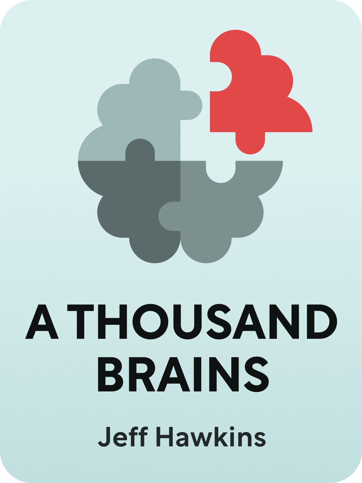 A Thousand Brains Book Summary by Jeff Hawkins