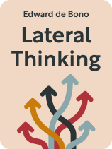 [PDF] Lateral Thinking Summary - Edward de Bono