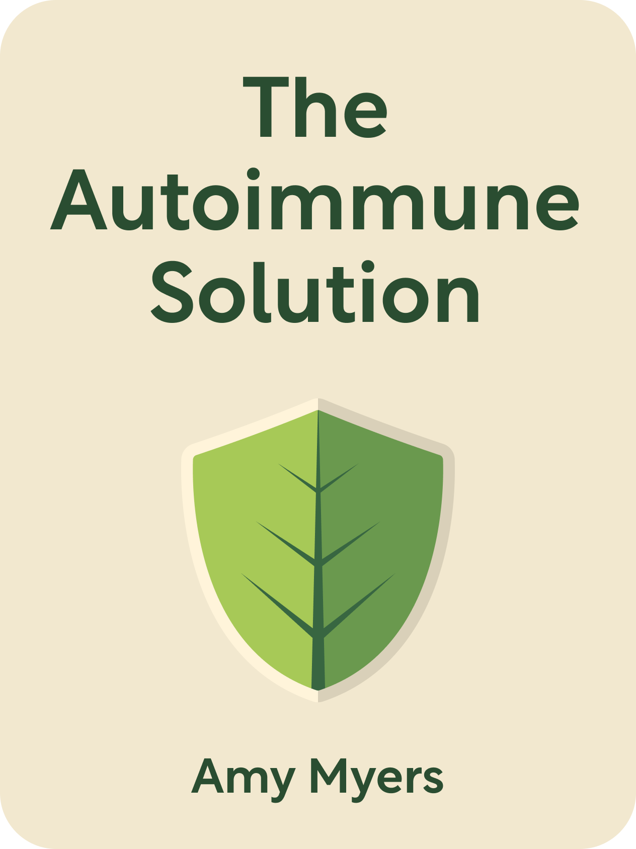 The Autoimmune Solution Book Summary by Amy Myers