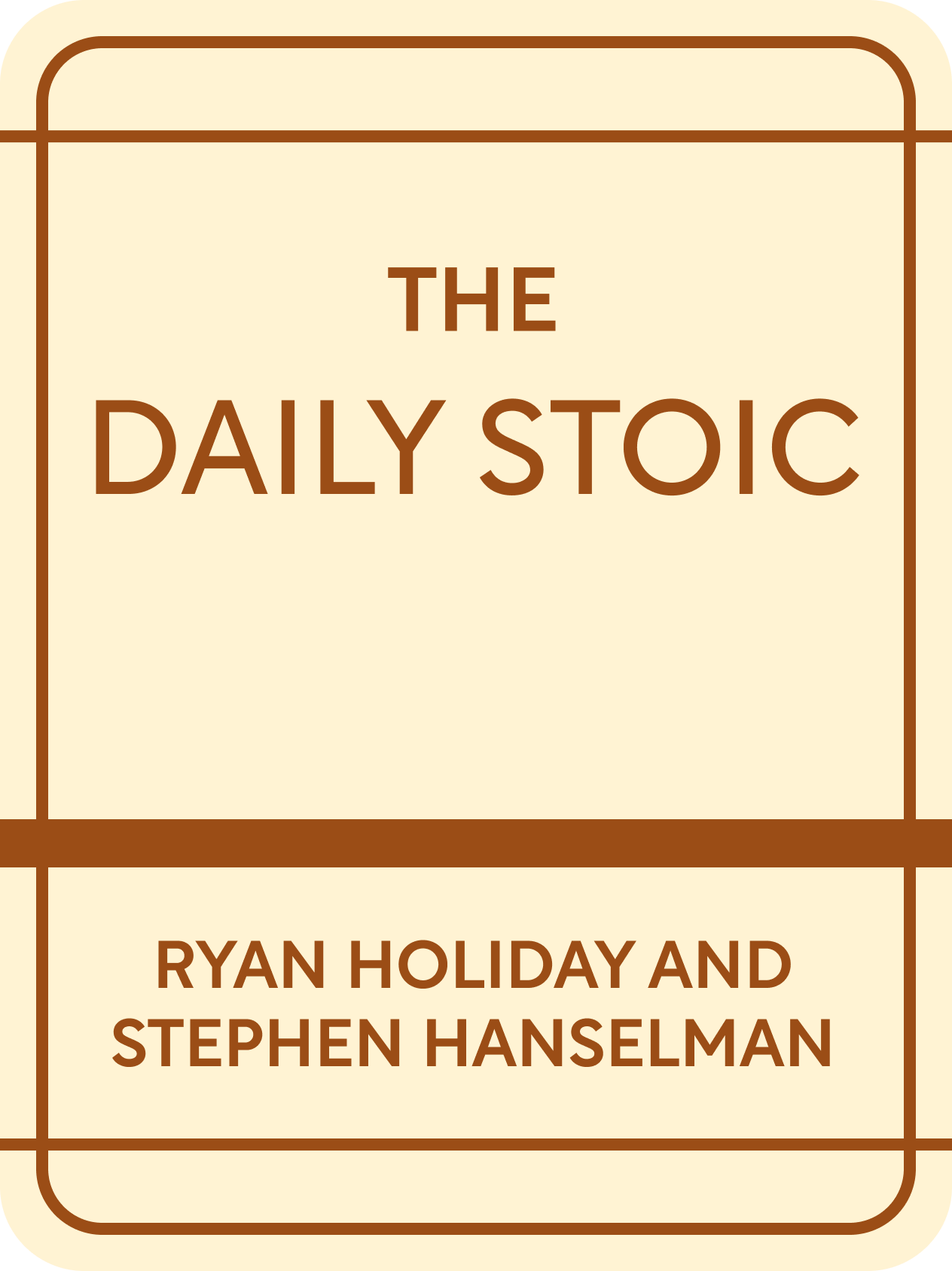 The Daily Stoic Book Summary By Ryan Holiday And Stephen Hanselman
