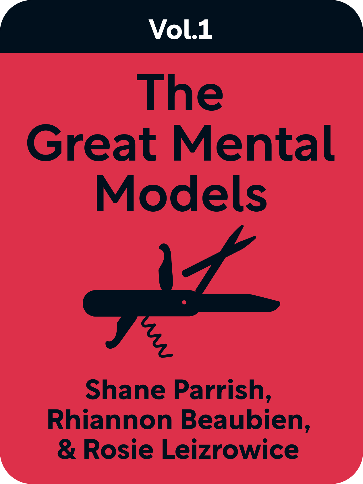 The Great Mental Models Volume 1 Book Summary by Shane Parrish and ...
