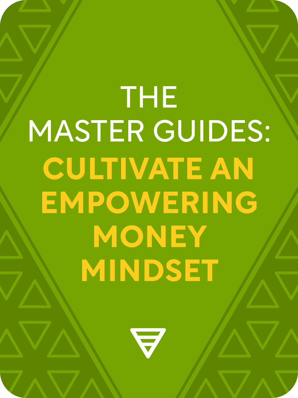 The Master Guides: Cultivate an Empowering Money Mindset Book Summary by Shortform