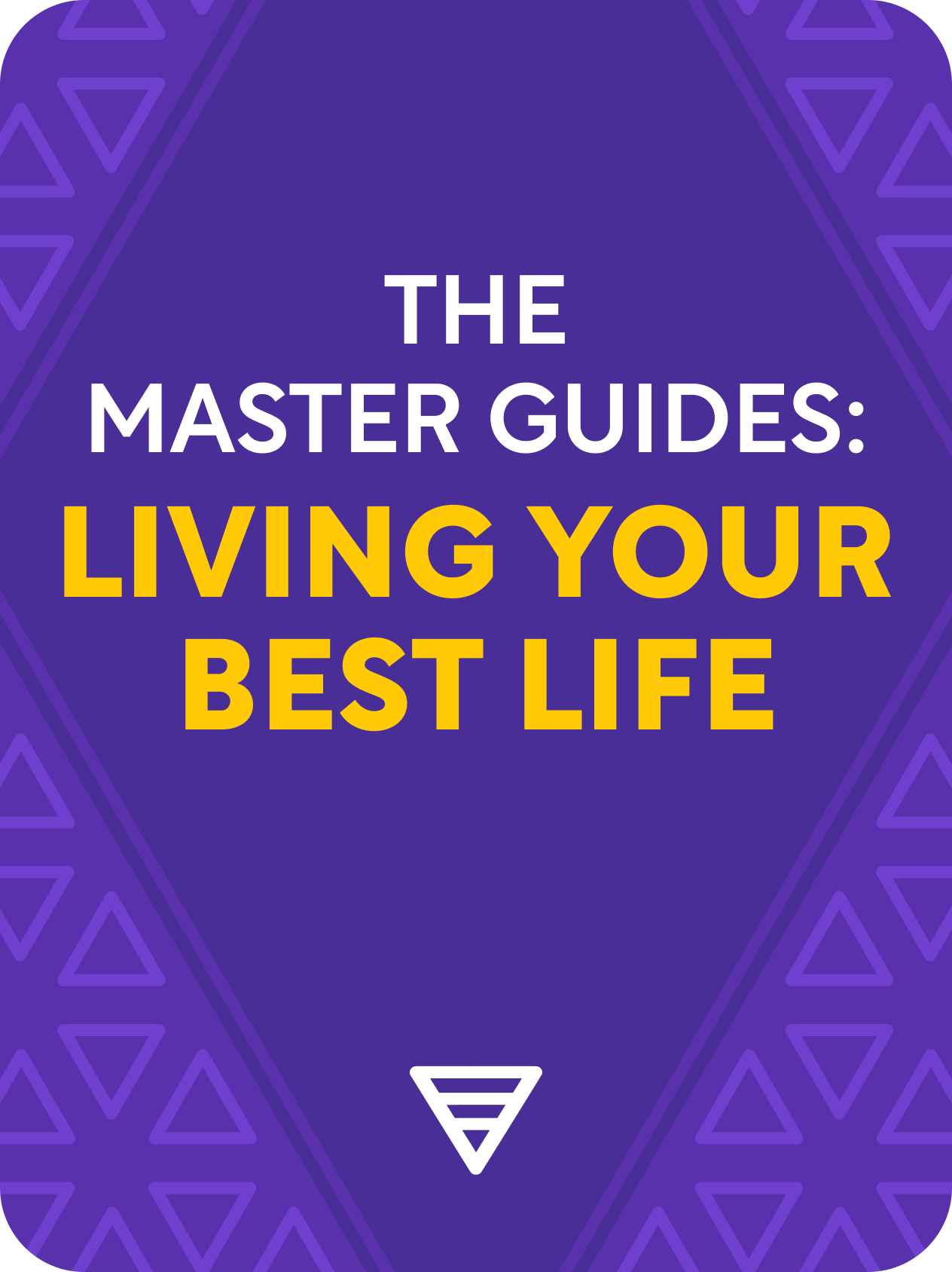 The Master Guides: Living Your Best Life Book Summary by Shortform