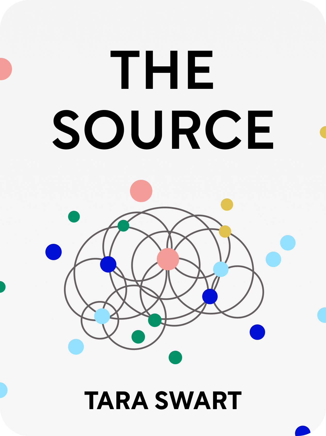 The Source Book Summary by Tara Swart