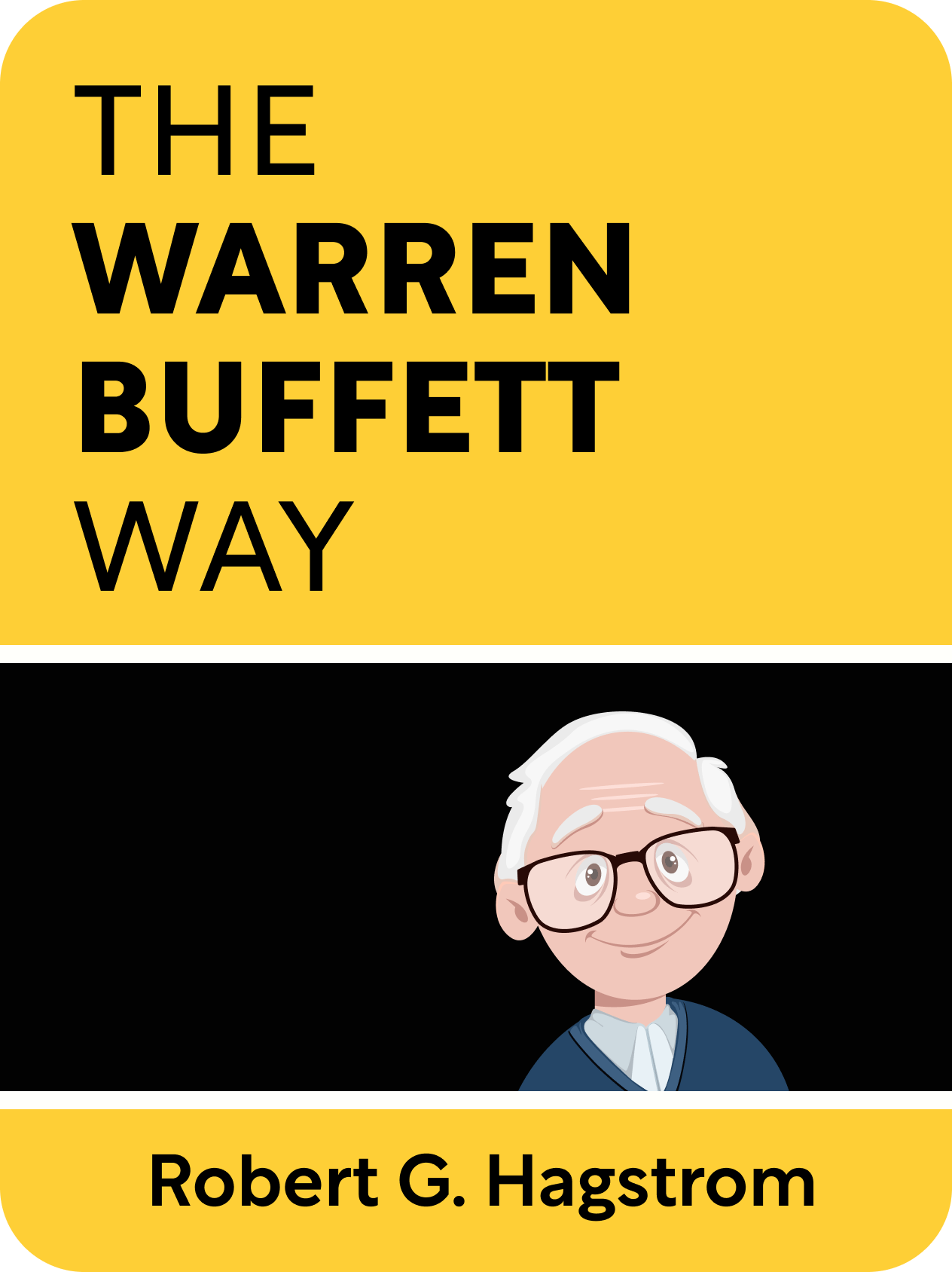 The Warren Buffett Way Book Summary by Robert G. Hagstrom