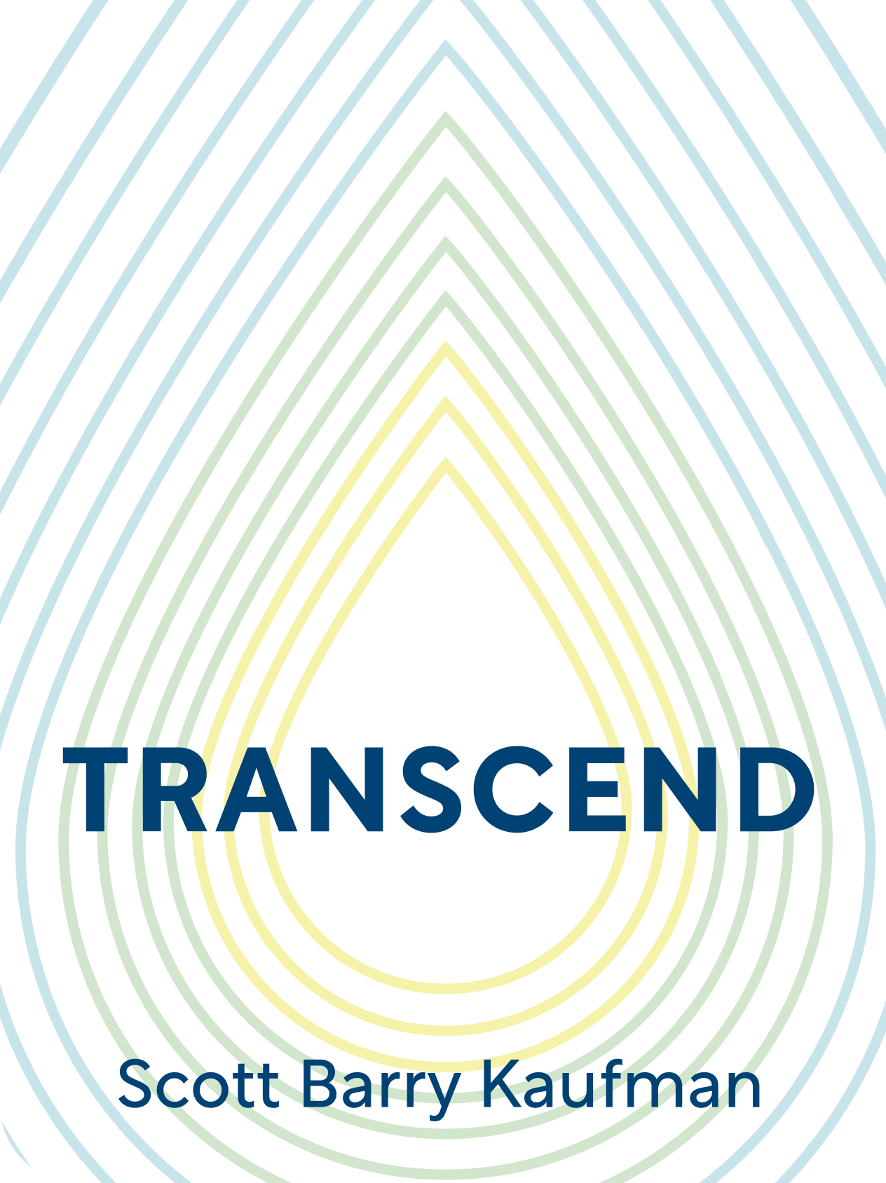 Transcend Book Summary by Scott Barry Kaufman